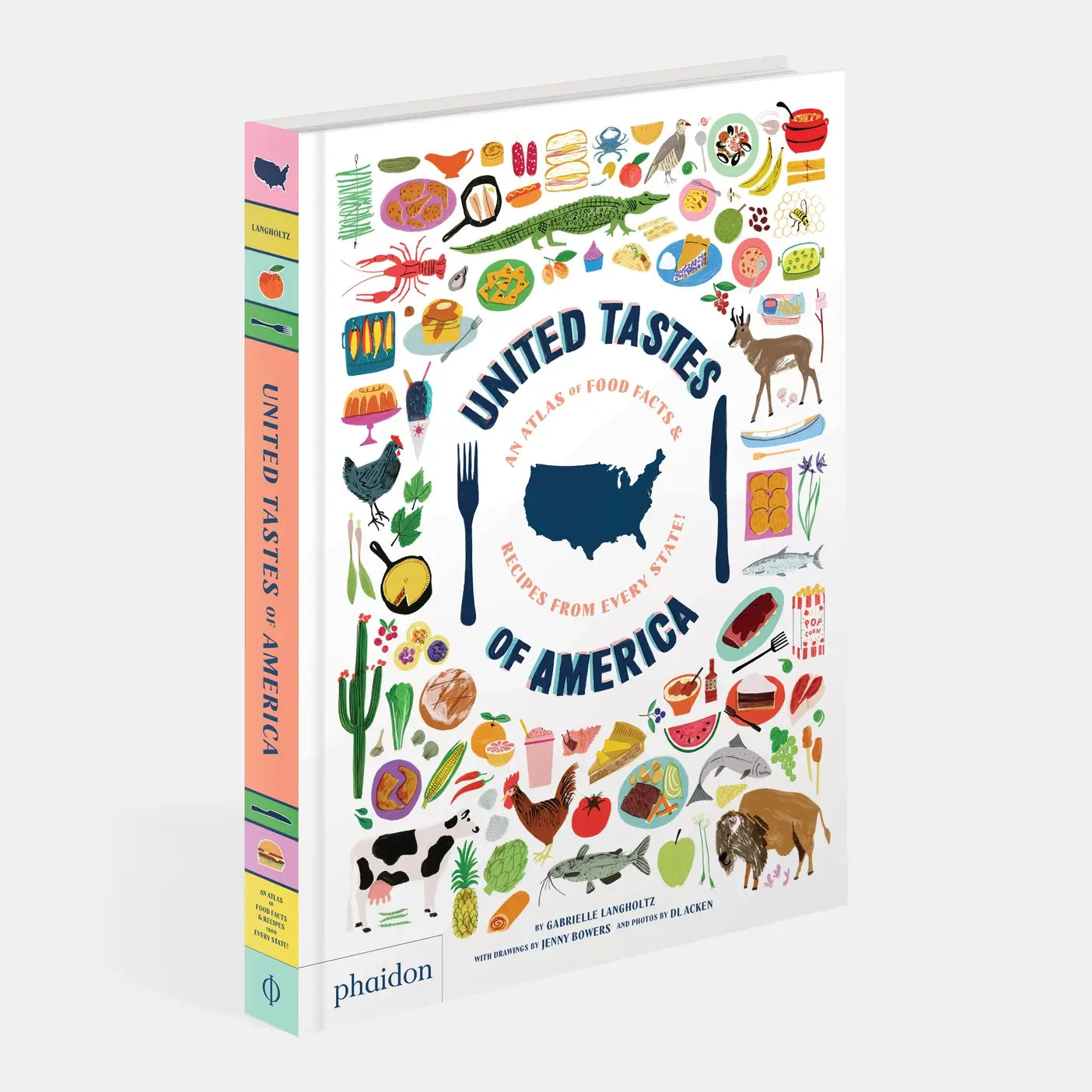 United Tastes Of America: Atlas & Recipes From Every State